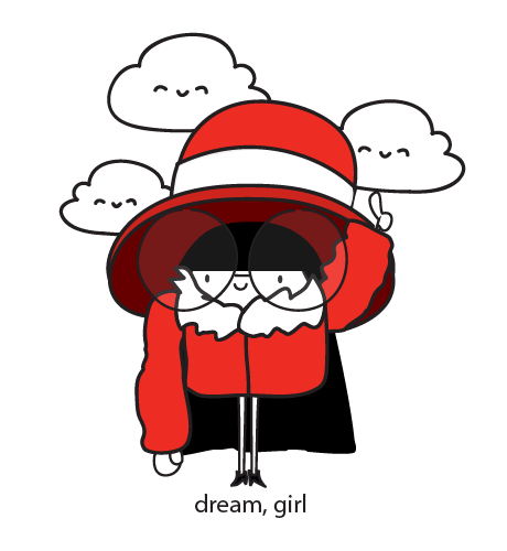 Dream, Girl – upside down grin